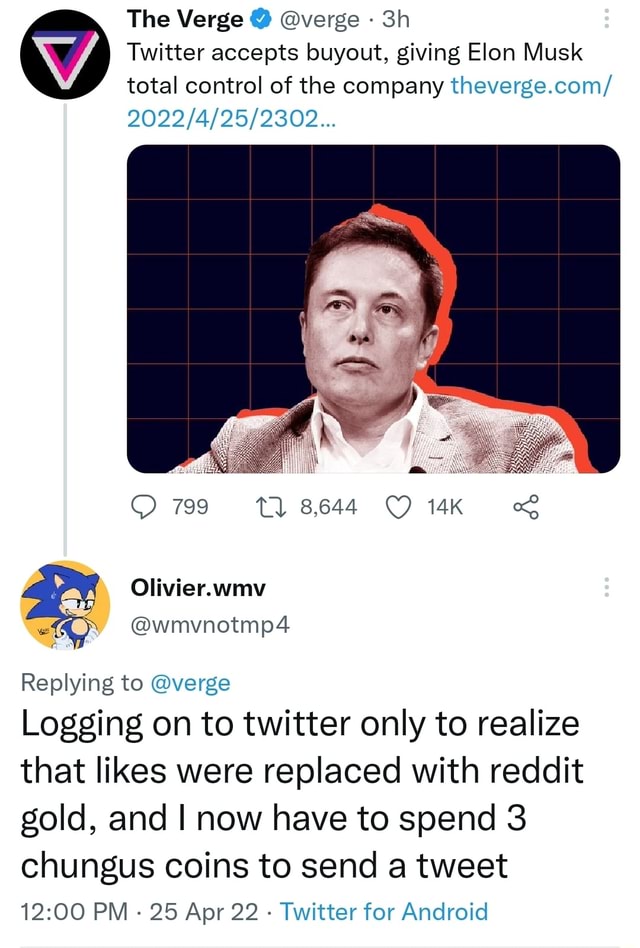 The Verge @ @verge Twitter accepts buyout, giving Elon Musk 2022/ total ... The Verge @ @verge Twitter accepts buyout, giving Elon Musk 2022/ total ...