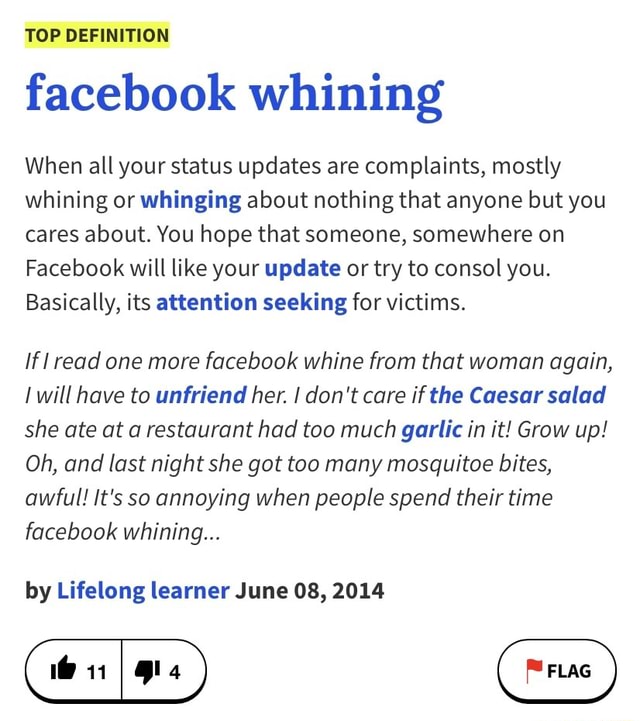 TOP DEFINITION facebook whining When all your status updates are ...