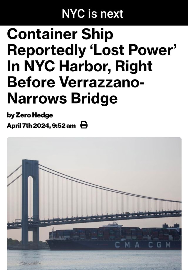 NYC is next Container Ship Reportedly 'Lost Power In NYC Harbor, Right ...