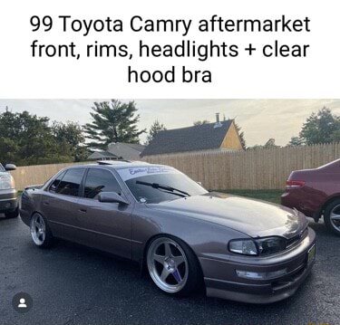 99 Toyota Camry aftermarket front, rims, headlights + clear hood bra ...