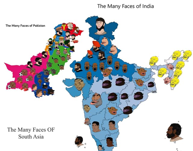The Many Faces of India The Many Faces of Pakistan The Many Faces OF ...