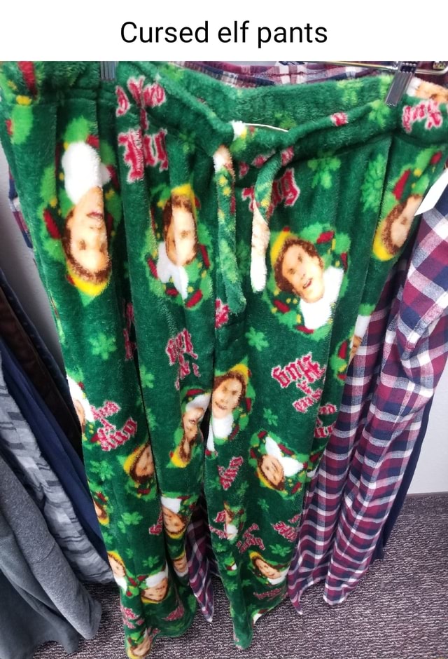 Cursed elf pants - iFunny