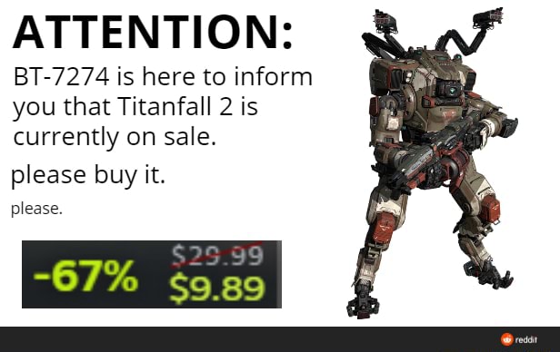 ATTENTION: BT-7274 is here to inform you that Titanfall 2 is currently ...