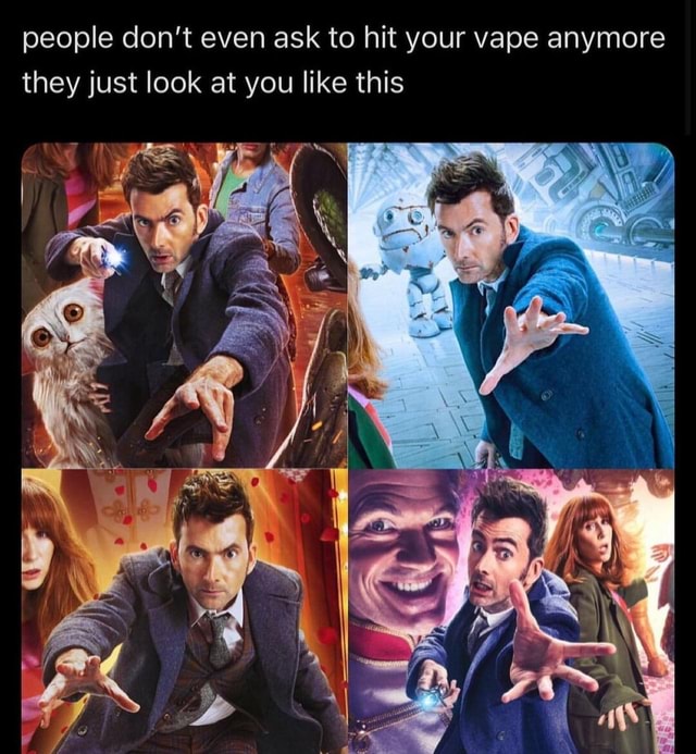 People don't even ask to hit your vape anymore they just look at you like this - iFunny