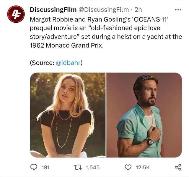 DiscussingFilm @DiscussingFilm - Margot Robbie and Ryan Gosling's 'OCEANS 11' prequel movie is ...