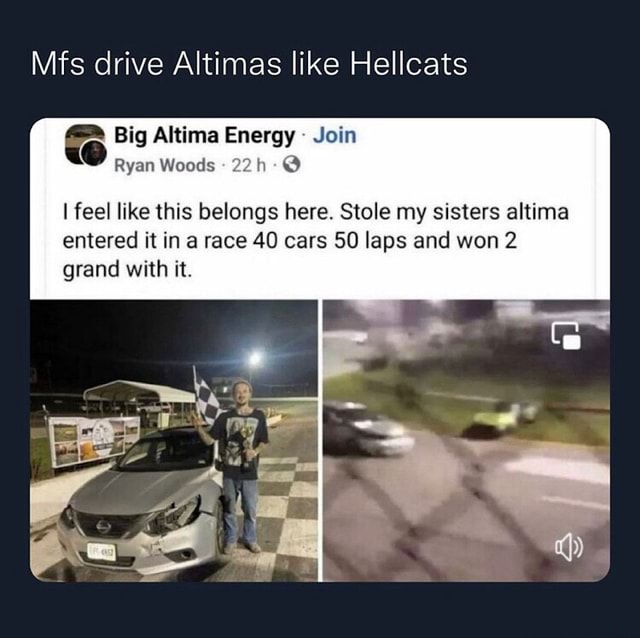 Mfs drive Altimas like Hellcats Big Altima Energy Join Ryan Woods @ I ...