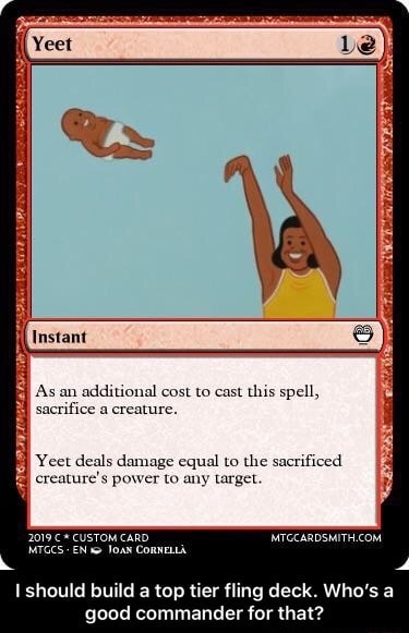 As an additional cost to cast this spell, sacrifice a creature. Yeet ...