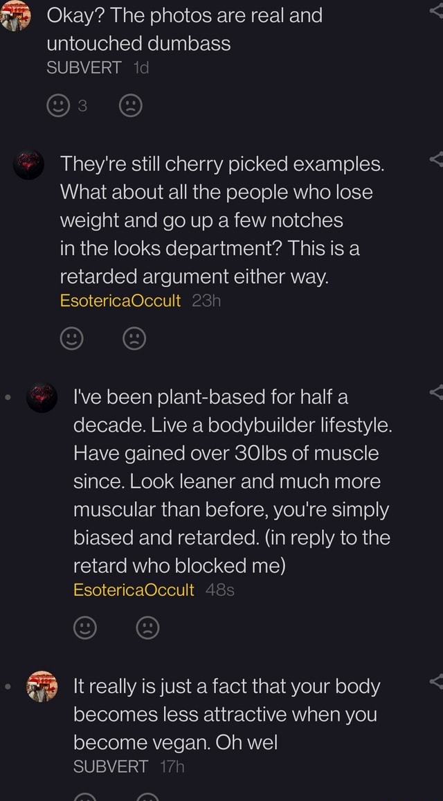 Okay? The photos are real and untouched dumbass SUBVERT id They're ...