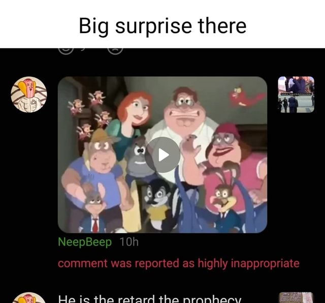 Big surprise there NeepBeep comment was reported as highly ...