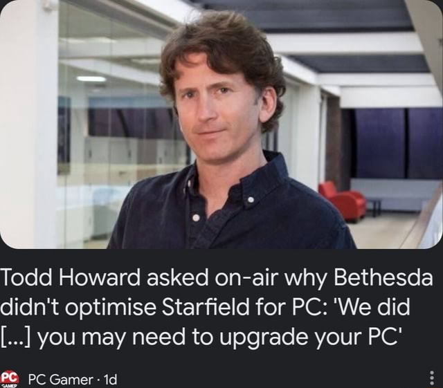 Todd Howard asked on-air why Bethesda didn't optimise Starfield for PC ...