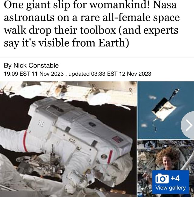 One giant slip for womankind! Nasa astronauts on a rare all-female ...