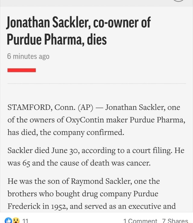 Jonathan Sackler, co-owner of Purdue Pharma, dies 6 minutes ago ...