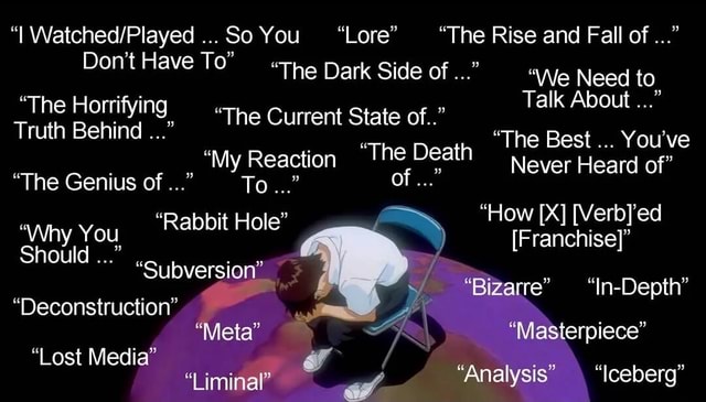 "I ...So You "Lore" "The Rise and Fall of Don't Have To" "The Dark Side ...