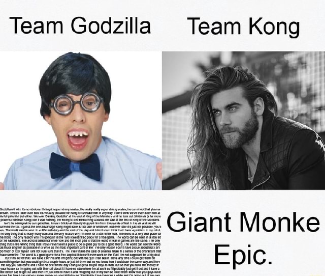 Team Godzilla Team Kong Giant Monke Epic. - iFunny