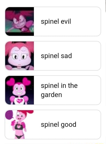 Spinel evil spinel sad spinel in the garden spinel good - iFunny
