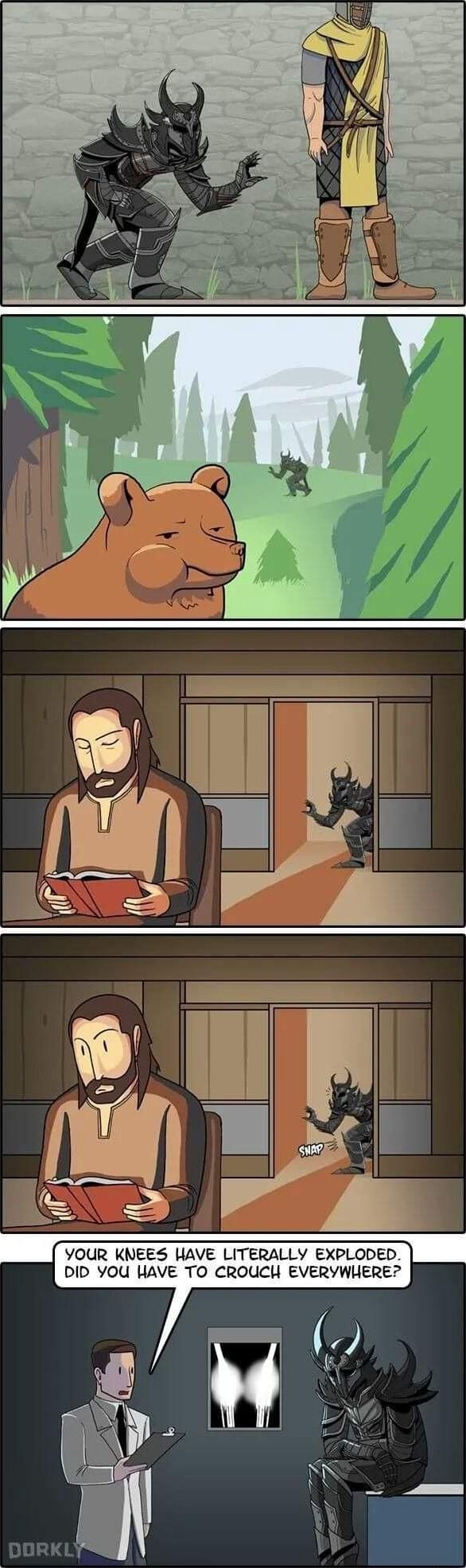 YOUR KNEES HAVE LITERALLY EXPLODED. DID YOU HAVE TO CROUCH EVERYWHERE ...