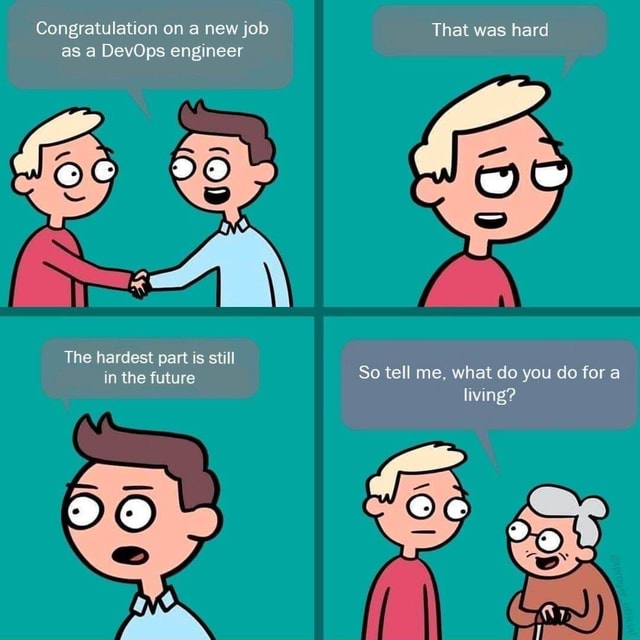 Congratulation on a new job as a DevOps engineer GO) That was hard The ...