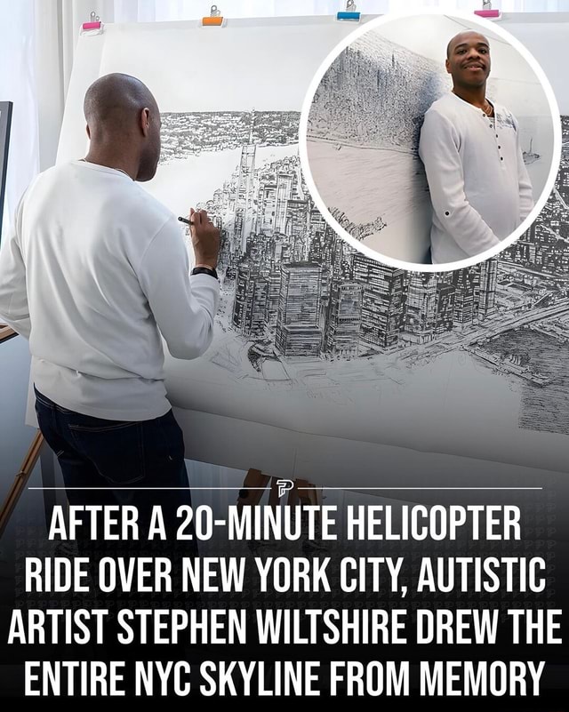 AFTER A 20-MINUTE HELICOPTER RIDE OVER NEW YORK CITY, AUTISTIC ARTIST ...