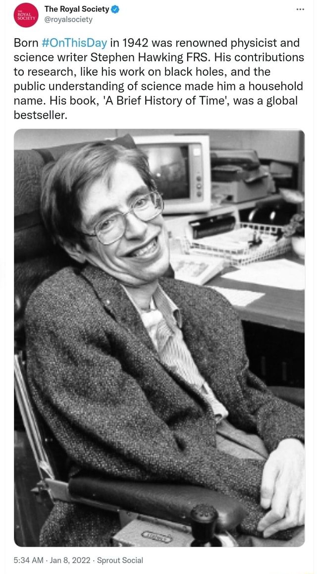 Stephen Hawking's 80th Birthday - The Royal Society Born #OnThisDay in ...