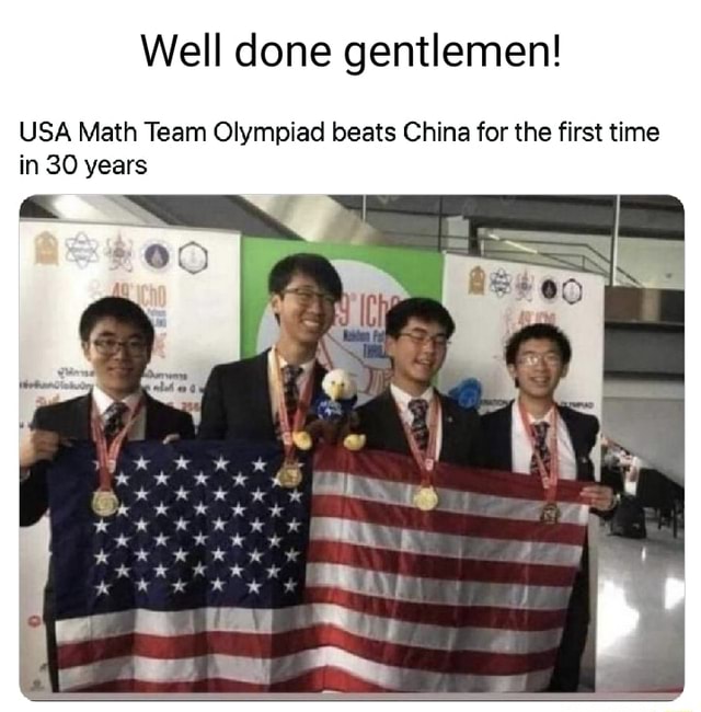 Well done gentlemen! USA Math Team Olympiad beats China for the first ...