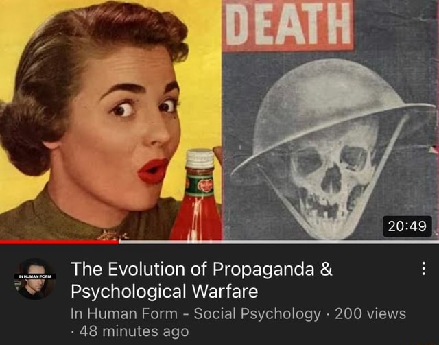 The Evolution of Propaganda & Psychological Warfare In Human Form ...