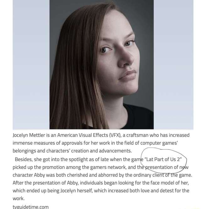 Jocelyn Mettler is an American Visual Effects (VFX), a craftsman who ...