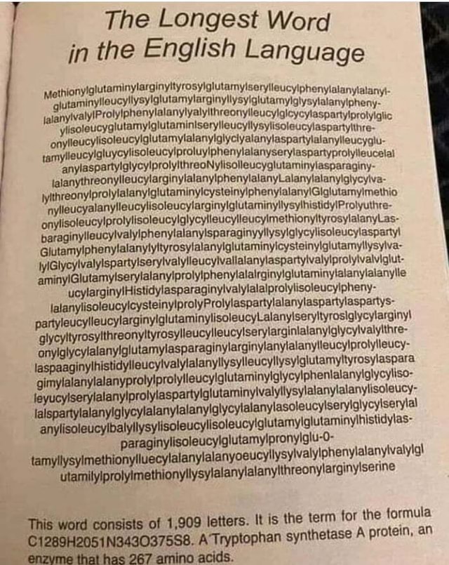 The Longest Word in the English Language thion) jghutaminylarginyltyros ...