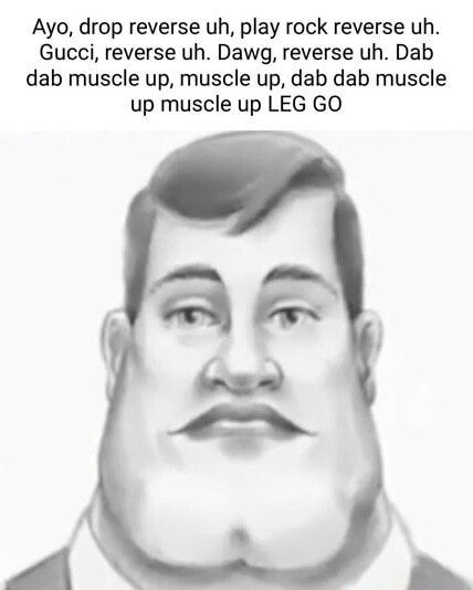 Aye, drop reverse uh, play rock reverse uh. Gucci, reverse uh. Dawg ...