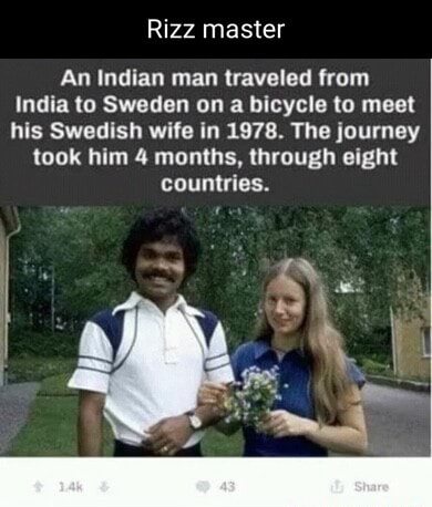 Rizz master An Indian man traveled from India to Sweden on a bicycle to ...