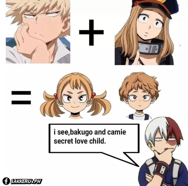 I see,bakugo and camie secret love child. - iFunny