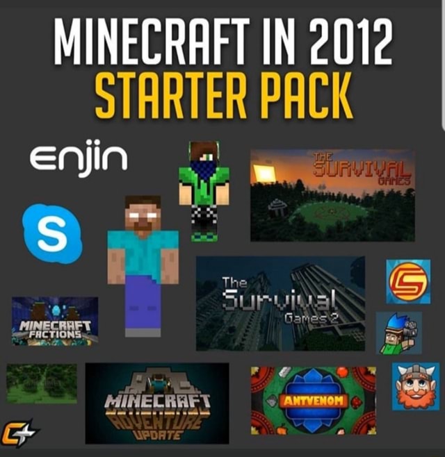MINECRAFT IN 2012 STARTER PACK - iFunny
