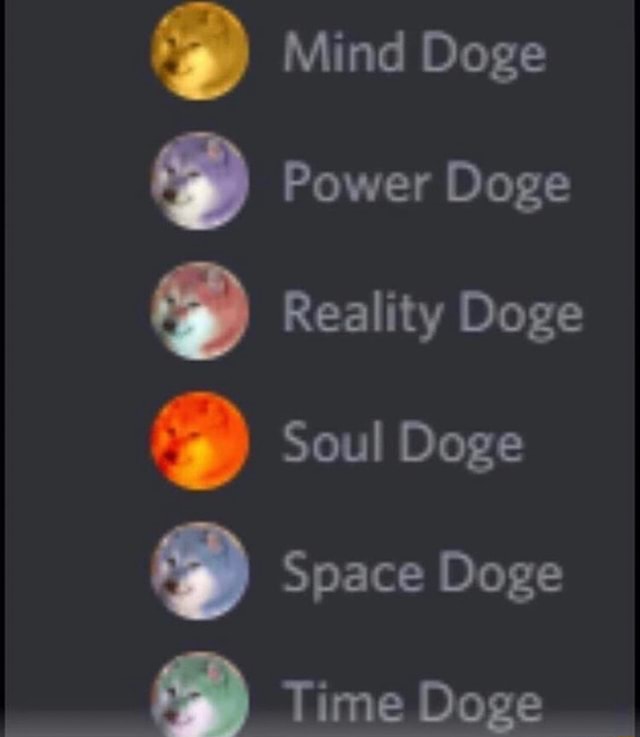 Power Doge Reality Doge a Soul Doge - iFunny