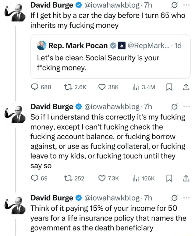 David Burge @ @iowahawkblog: If I get hit by a car the day before I turn 65 who inherits my ...