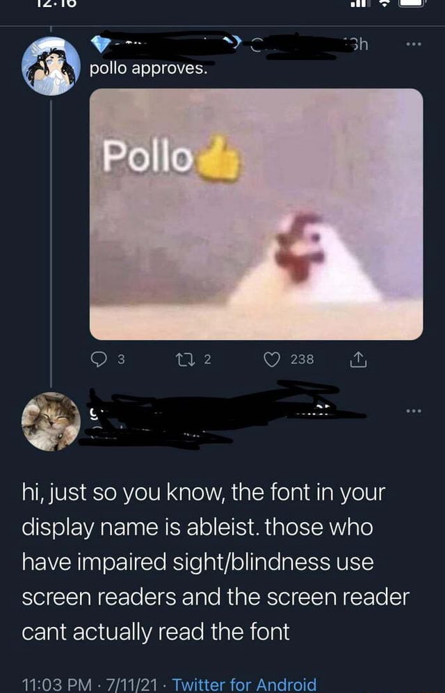 EX "Sh pollo approves. hi, just so you know, the font in your display ...