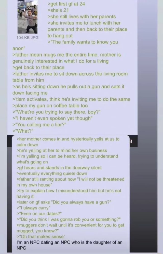 >get first gf at 24 >she's 21 >she still lives with her parents >she ...