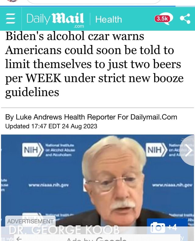 Daily Mail Health Biden's alcohol czar warns Americans could soon be ...
