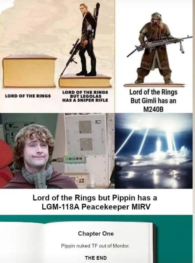 Lord of the nukes - OF was oF SNIPER RIFLE ines Lord of the Rings an ...