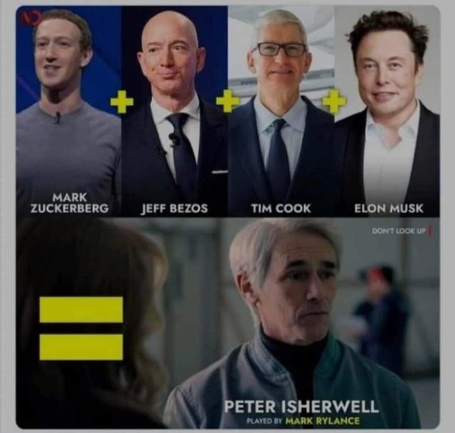 MARK ZUCKERBERG JEFF BEZOS TIM COOK ELON MUSK ONT LOOK UF PETER ...