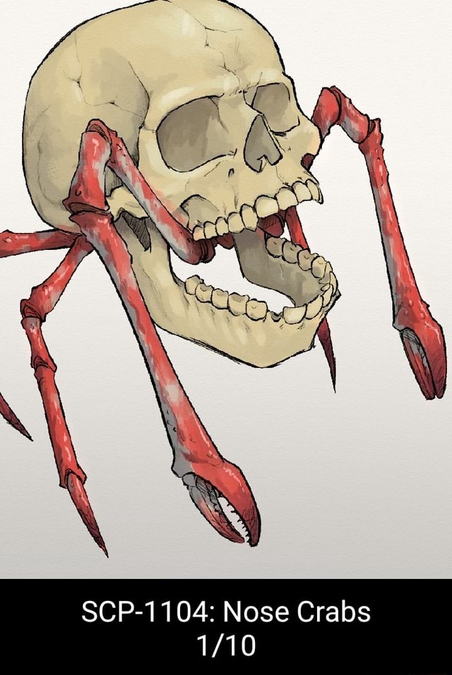 SCP-1104: Nose Crabs - )