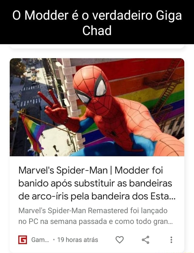 O Modder é o verdadeiro Giga Chad Marvel's Spider-Man I Modder foi ...