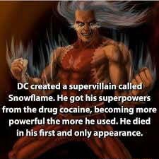 DC created a supervilfain calle Snowflame. He got his superpowers from ...