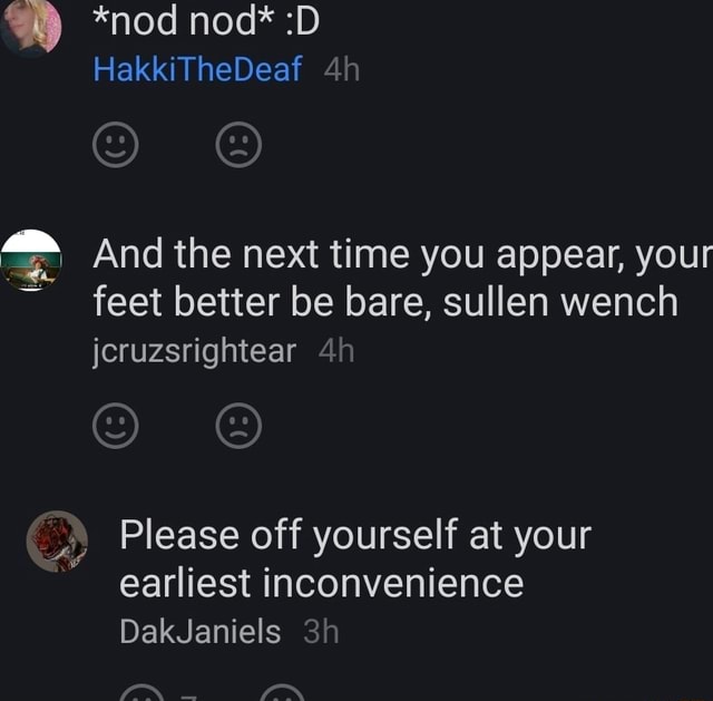 *nod nod* :D HakkiTheDeaf And the next time you appear, your feet ...