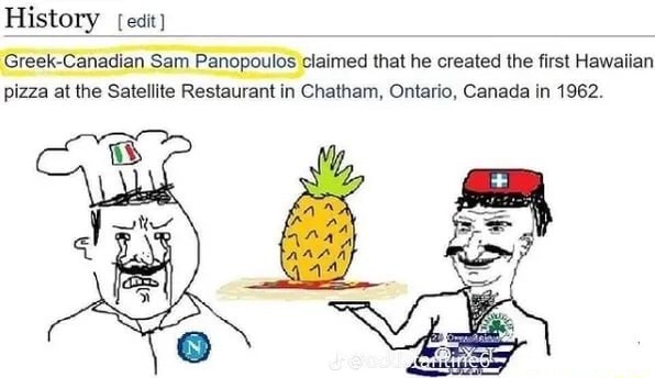 History [edit} Greek-Canadian Sam Panopoulos claimed that he created ...