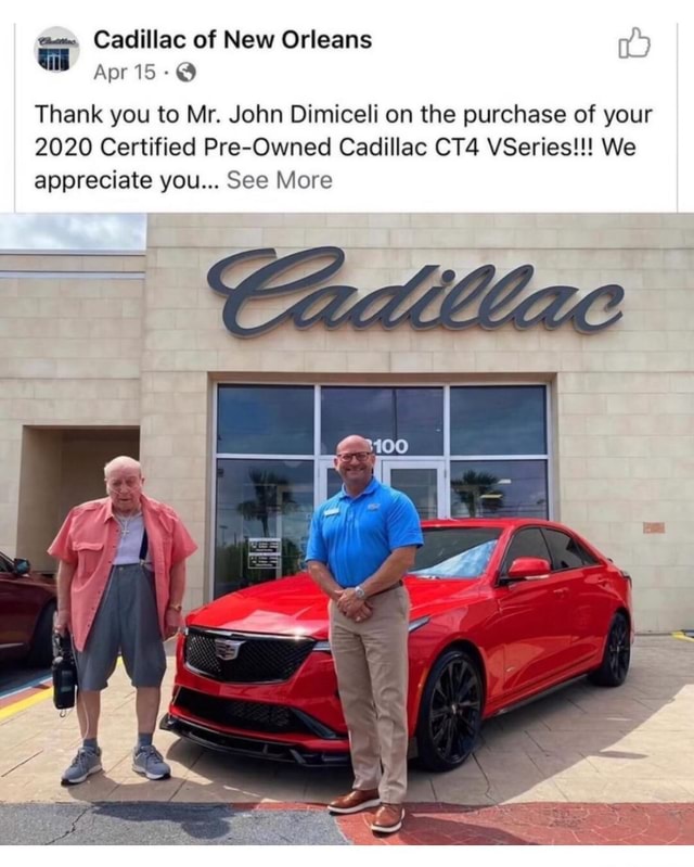 Youngest Cadillac owner - a- Cadillac of New Orleans Apr lo Thank you ...