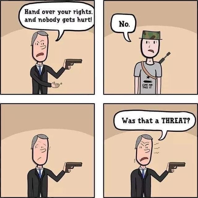 Hand over your rights. and nobody gets hurt! Wes that - iFunny