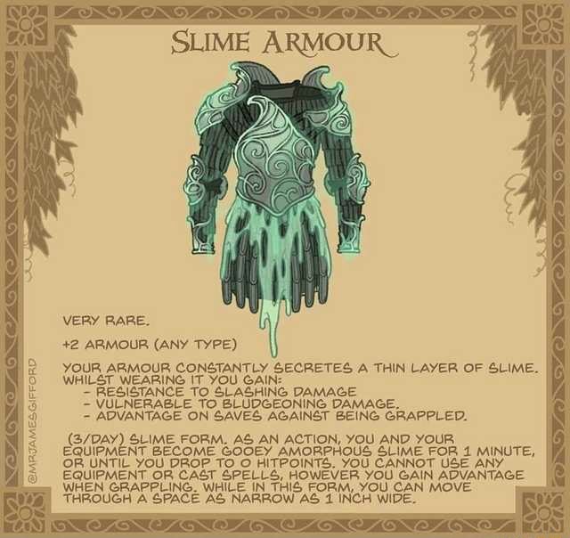SLIME ARMOUR_ VERY RARE. +2 ARMOUR (ANY TYPE) YOUR ARMOUR CONSTANTLY ...