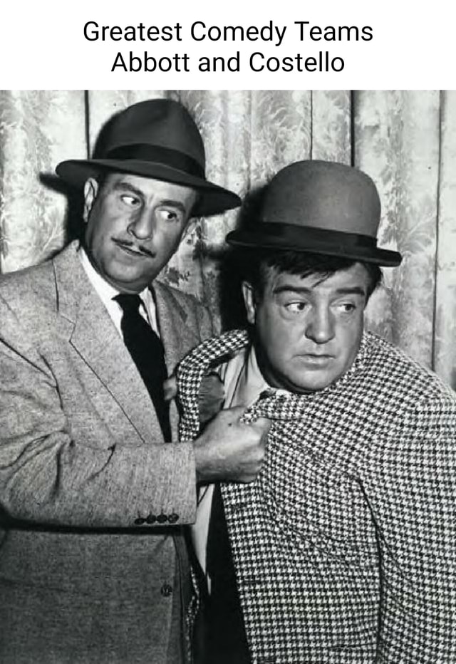 Greatest Comedy Teams Abbott and Costello ra de - America’s best pics ...