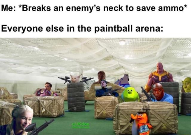 Me Breaks An Enemy s Neck To Save Ammo Everyone Else In The Paintball Arena me-breaks-an-enemy-s-neck-to-save-ammo-everyone-else-in-the-paintball-arena
