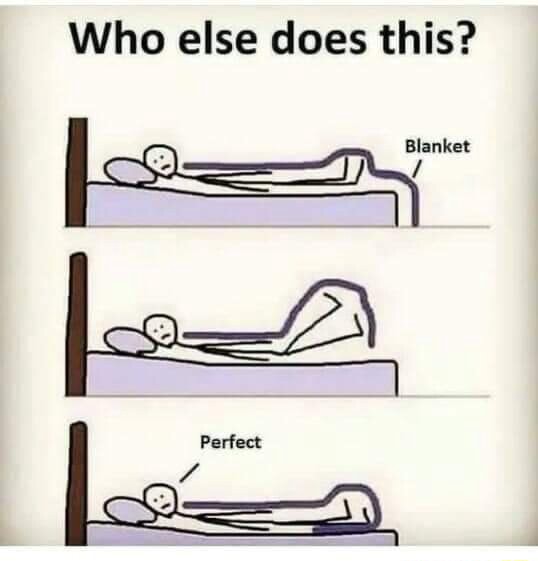 Who else does this? Blanket - iFunny