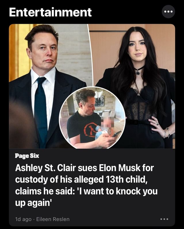 Entertainment Page Six Ashley St. Clair sues Elon Musk for custody of ...